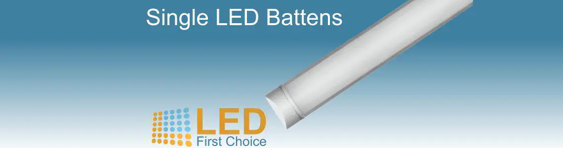 Single LED Battens | LED First Choice